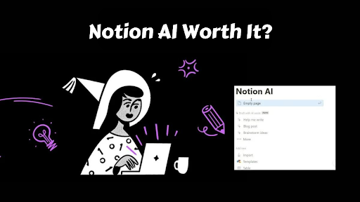 Is Notion AI Worth It (Explained!) | Nora